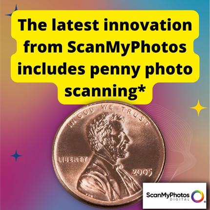 The latest innovations from ScanMyPhotos include penny photo scanning ...