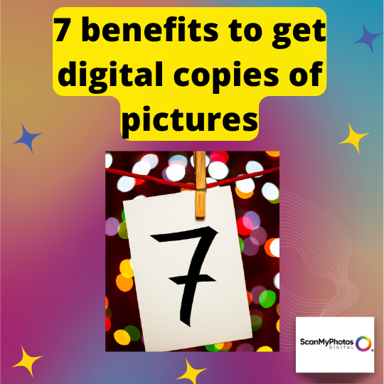 7 benefits to get digital copies of pictures | Photo Scanning ...