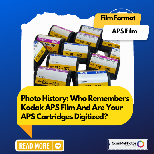 Who Remembers APS Kodak Film? | ScanMyPhotos Picture This Journal