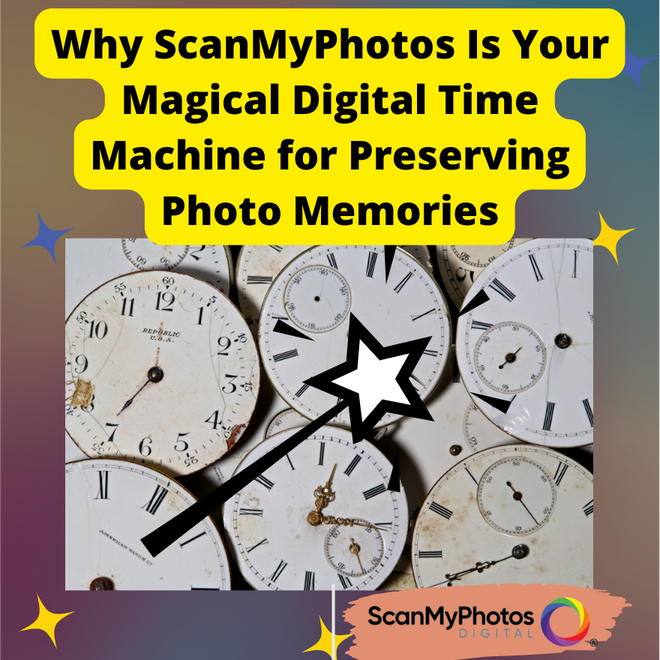 ScanMyPhotos.com - The Magical Digital Time Machine for Preserving ...