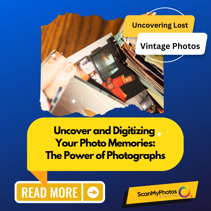 Uncover Your Photo Memories: The Power of Digitizing Photographs ...