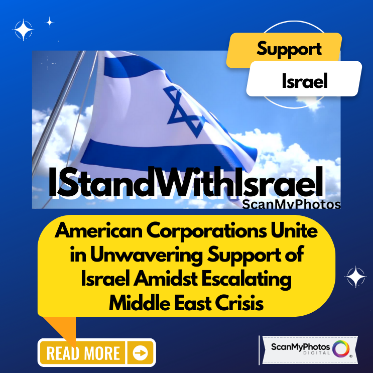 American Corporations Unite in Unwavering Support of Israel Amidst ...