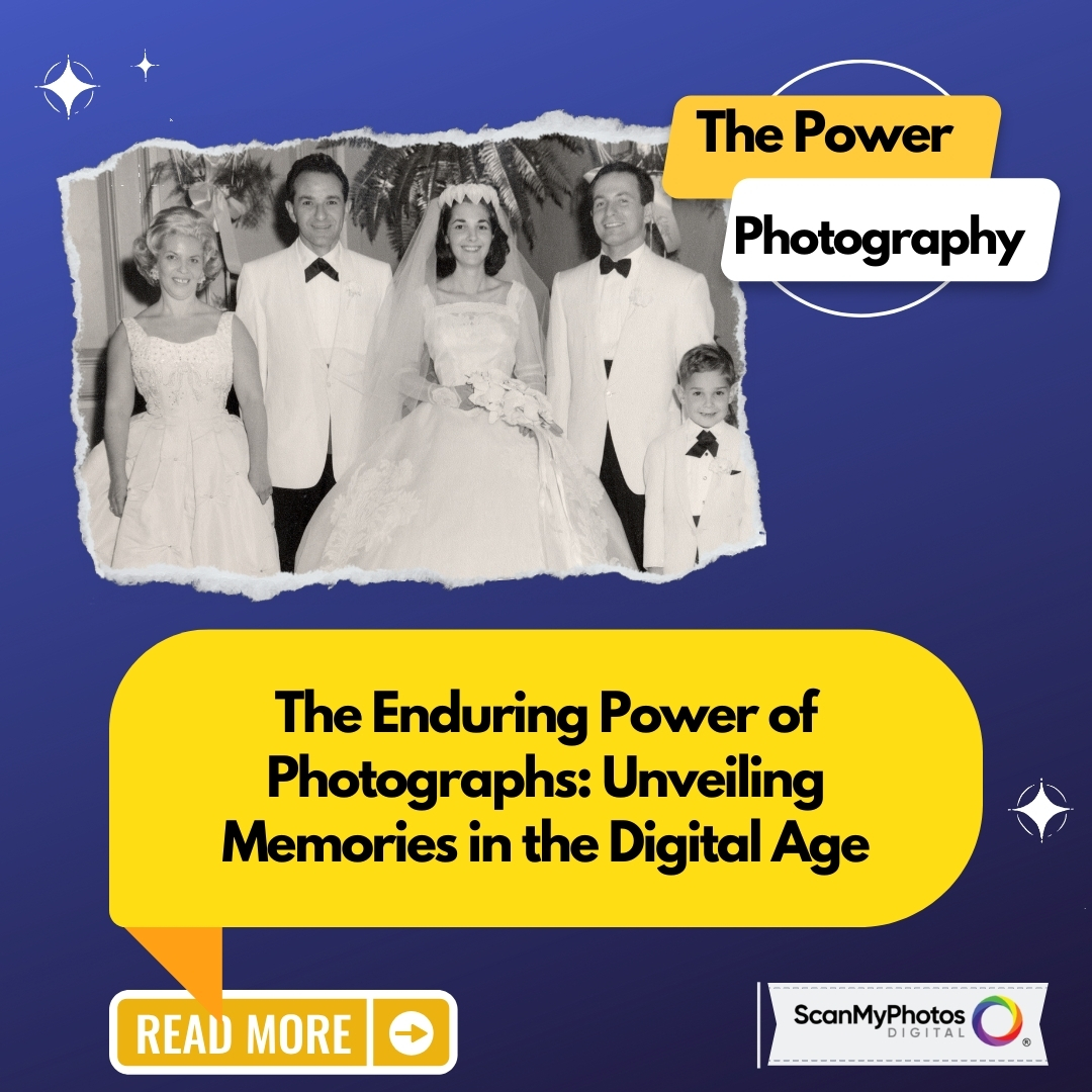 The Enduring Power of Photographs: Unveiling Memories in the Digital ...