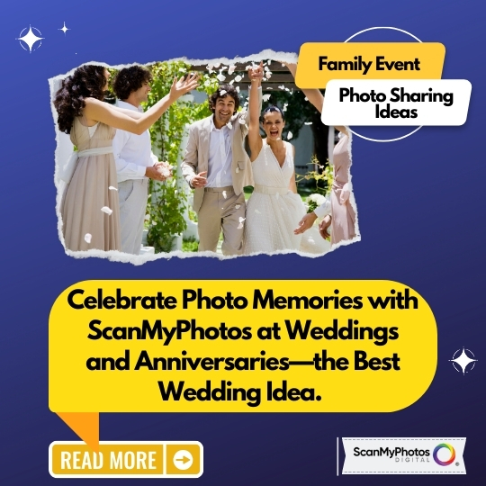 Digital Nostalgia at Weddings and Family Gatherings | Photo Scanning ...