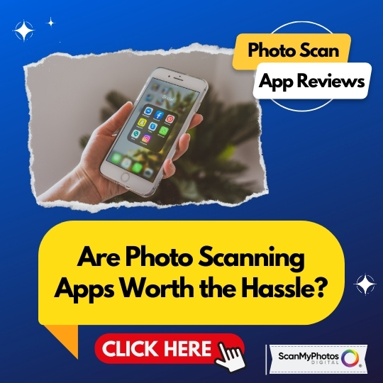 Are Photo Scanning Apps Worth the Hassle? | Photo Scanning ...