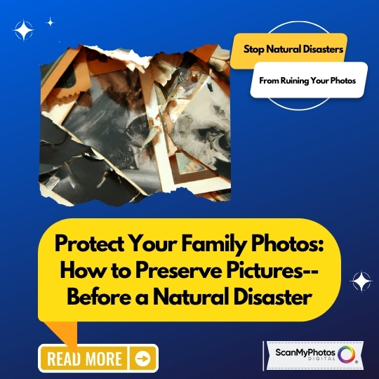 How to Save Photographs from Natural Disasters | Photo Scanning ...