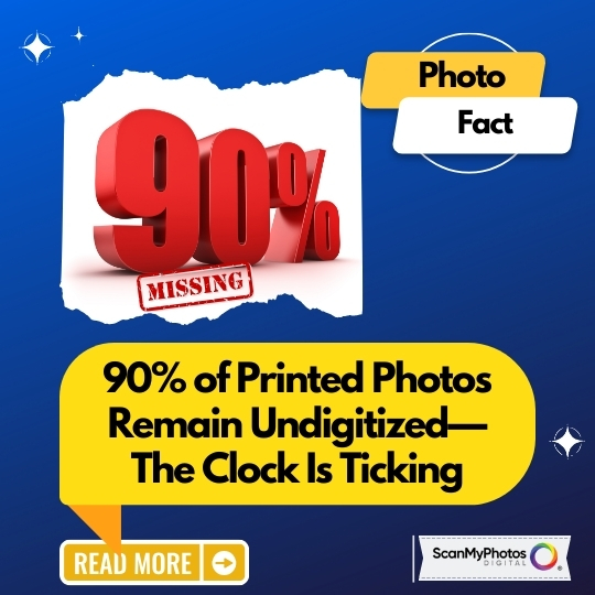 90% of Printed Photos Remain Undigitized—The Clock Is Ticking | Photo ...