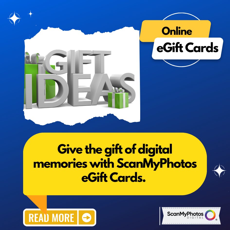 Give the Gift of Memories with ScanMyPhotos eGift Cards | ScanMyPhotos ...