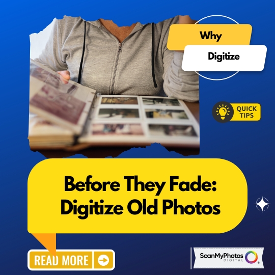 Before They Fade: Digitize Old Photos | ScanMyPhotos Picture This Journal