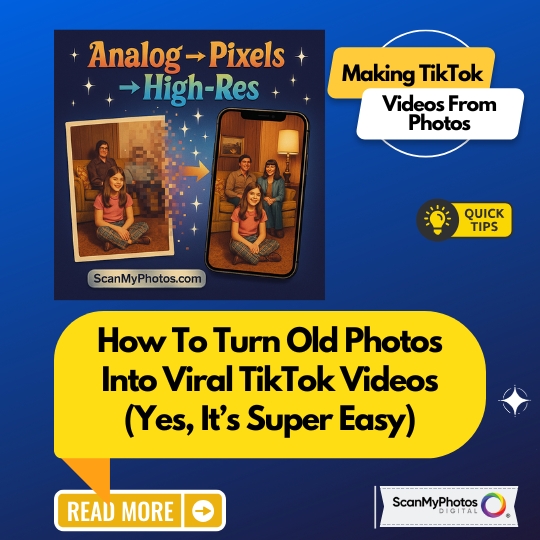 How To Turn Old Photos Into Viral TikTok Videos | Photo Scanning ...