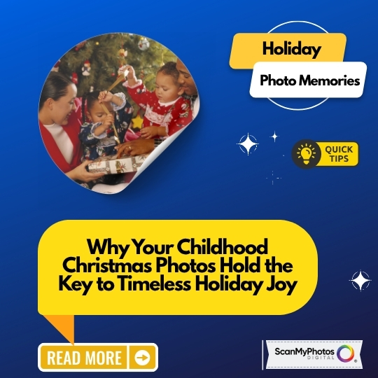 The Magic of Christmas Photo Memories | Photo Scanning & Digitization ...