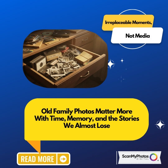 Old family photos hidden in drawers | Photo Scanning & Digitization ...